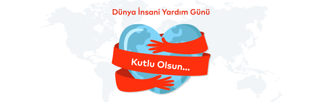 Dünya İnsani Yardım Günü - ÖzserNeo Sigorta